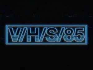 [Trailer] Delve Into the Darker Side of the 1980s in the V/H/S/85 ...