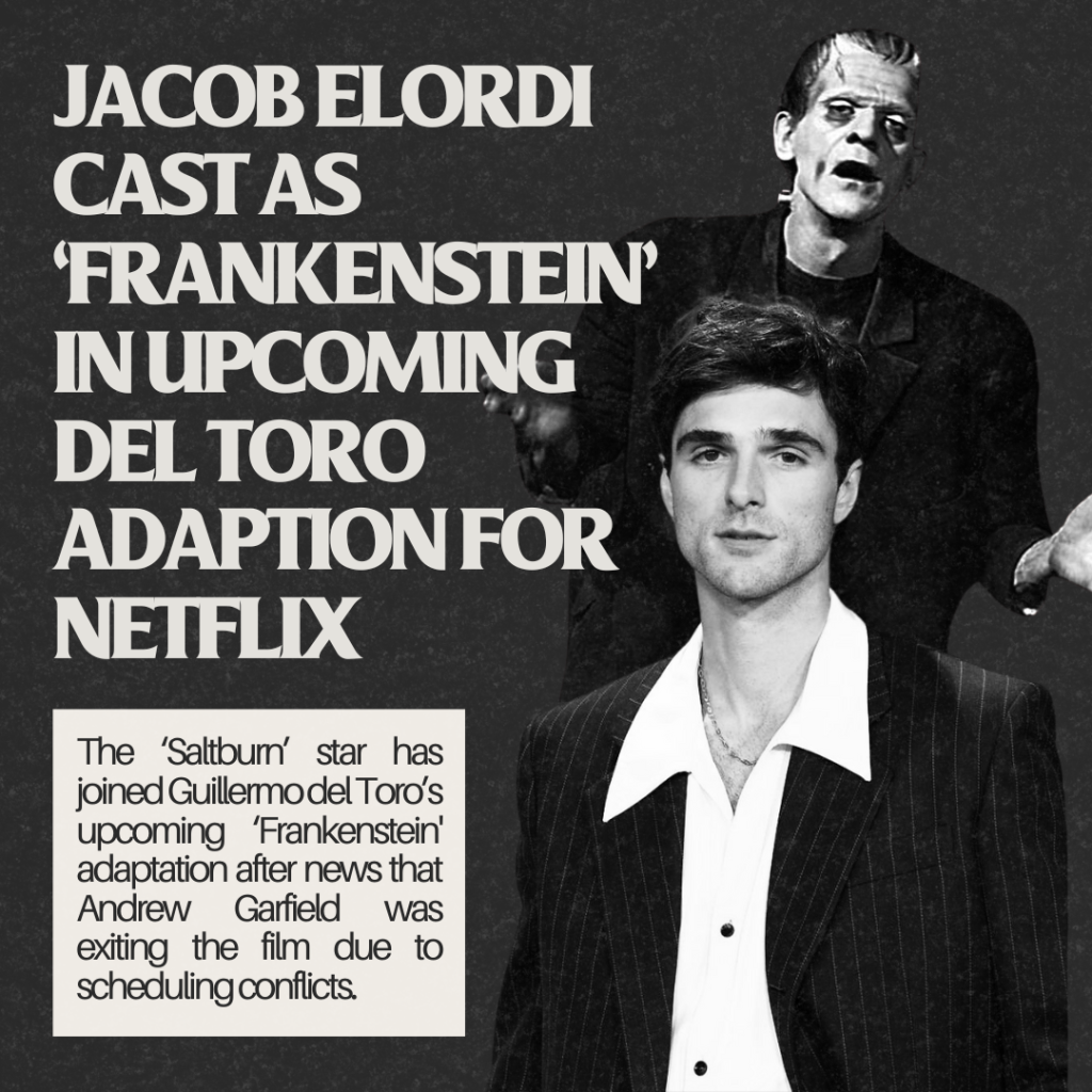Jacob Elordi Cast as ‘Frankenstein’ in Upcoming del Toro Adaption For ...